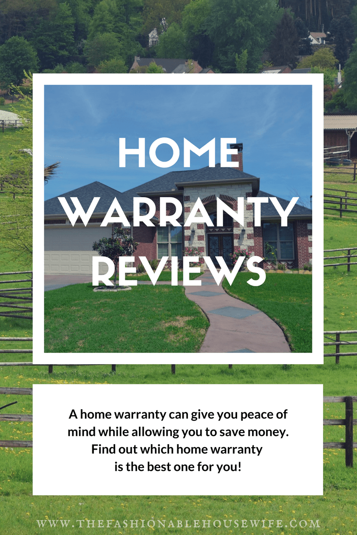 Home Warranty Reviews And Examining All Your Options | The Fashionable ...