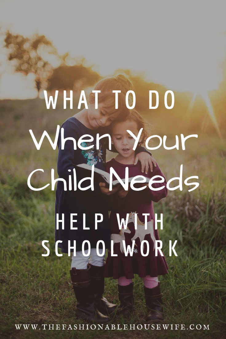 What To Do When Your Child Needs Help With School Work | The ...