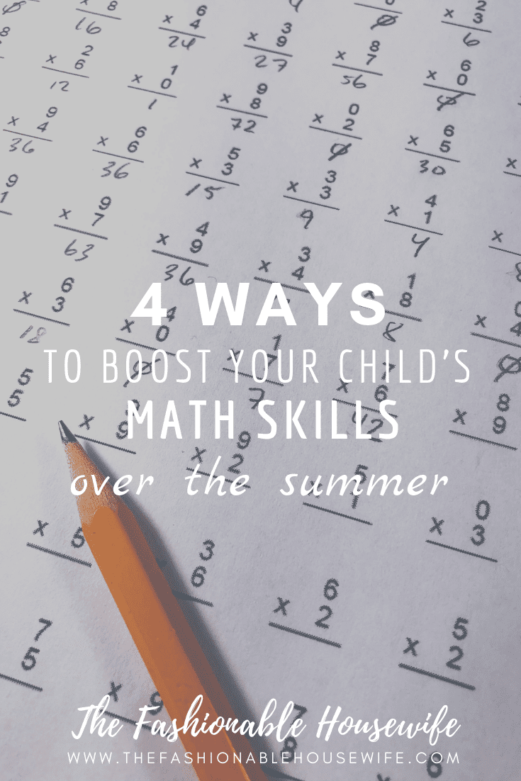 4 Ways to Boost Your Child’s Math Skills Over the Summer | The ...