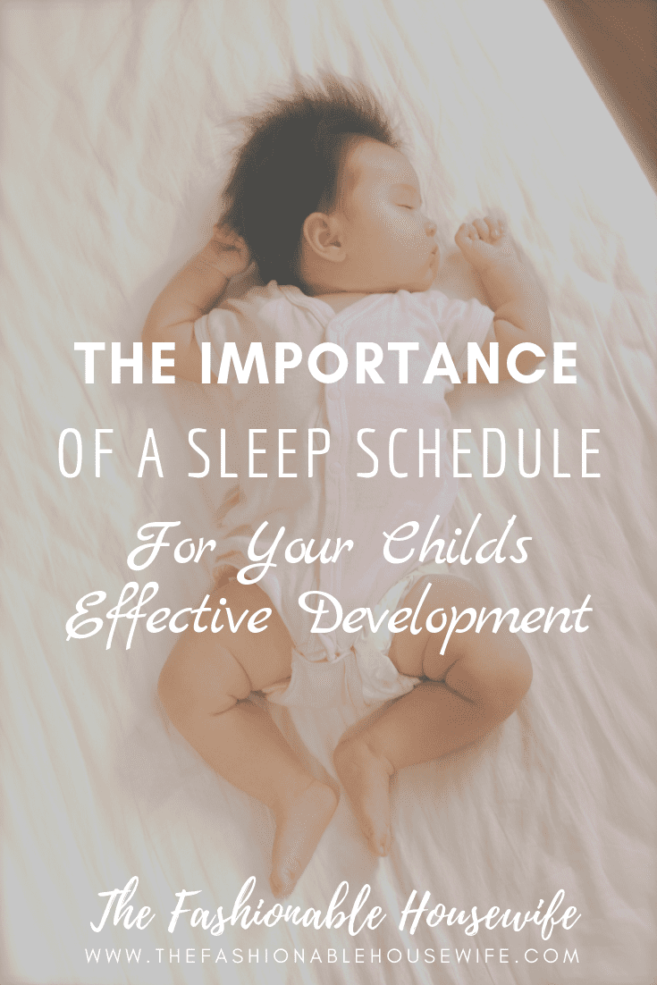 The Importance of a Sleep Schedule For Your Child’s Effective ...