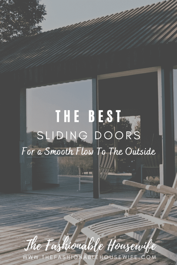 The Best Sliding Doors For a Smooth Flow To The Outdoors | The ...