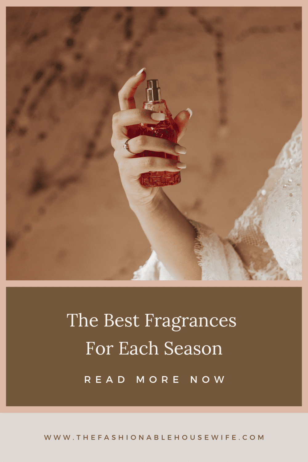 The Best Fragrances for Each Season | The Fashionable Housewife ...