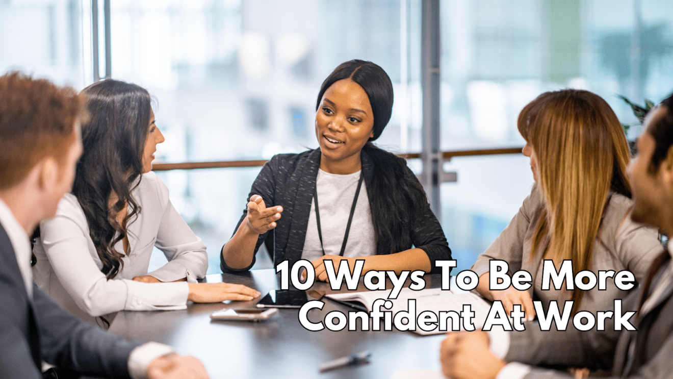 10 Ways To Be More Confident At Work | The Fashionable Housewife ...